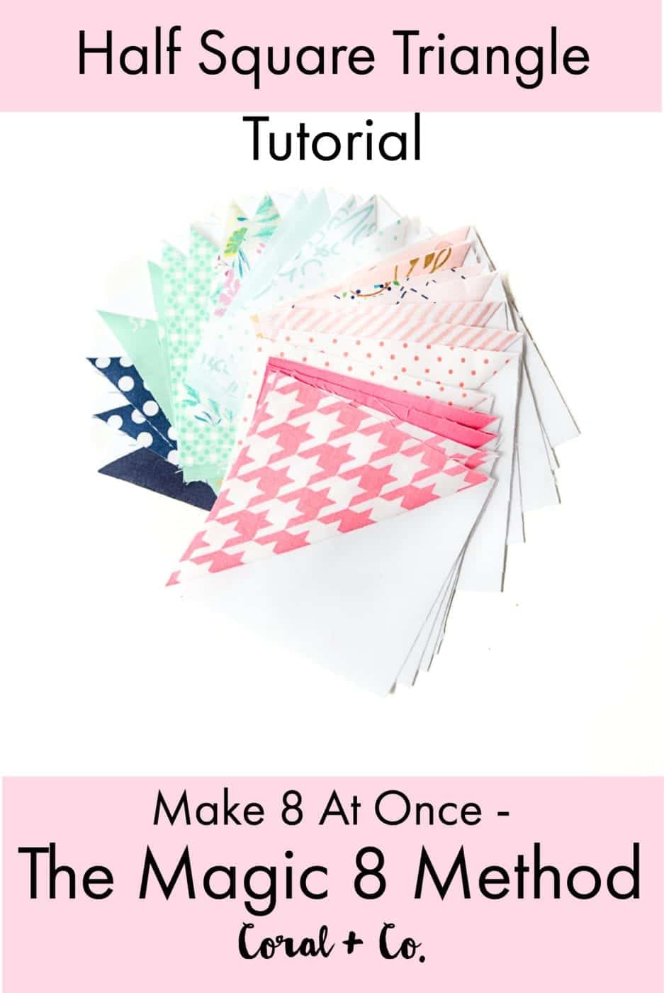 The Magic 8 Quilt Block - Make 8 Half Square Triangles at a Time! The Magic 8 Quilt Block - Make 8 Half Square Triangles at a Time!