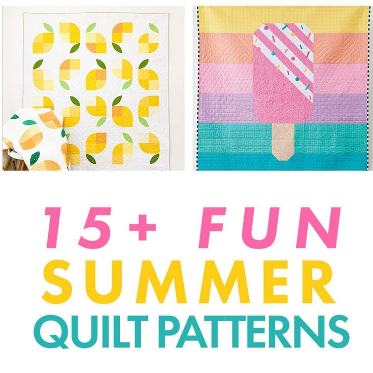 15+ Fun Summer Quilt Patterns - Coral + Co.